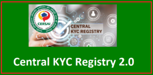 Central KYC Registration 2025 Form, Process! केन्द्रीय KYC Registry Online